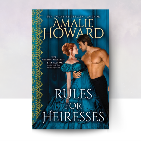Rules for Heiresses – The New Romantics